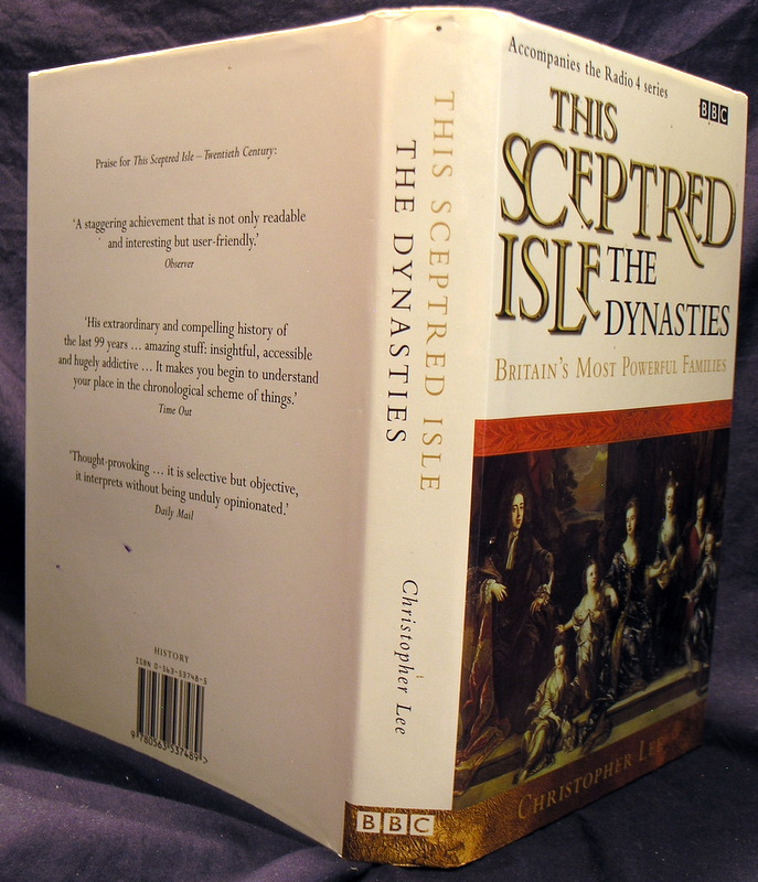 This Sceptred Isle: The Dynasties: Britain's Most Powerful Families