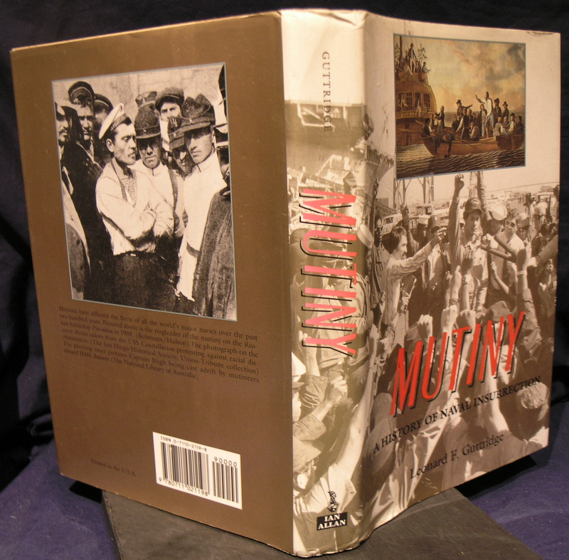Mutiny: A History of Naval Insurrection