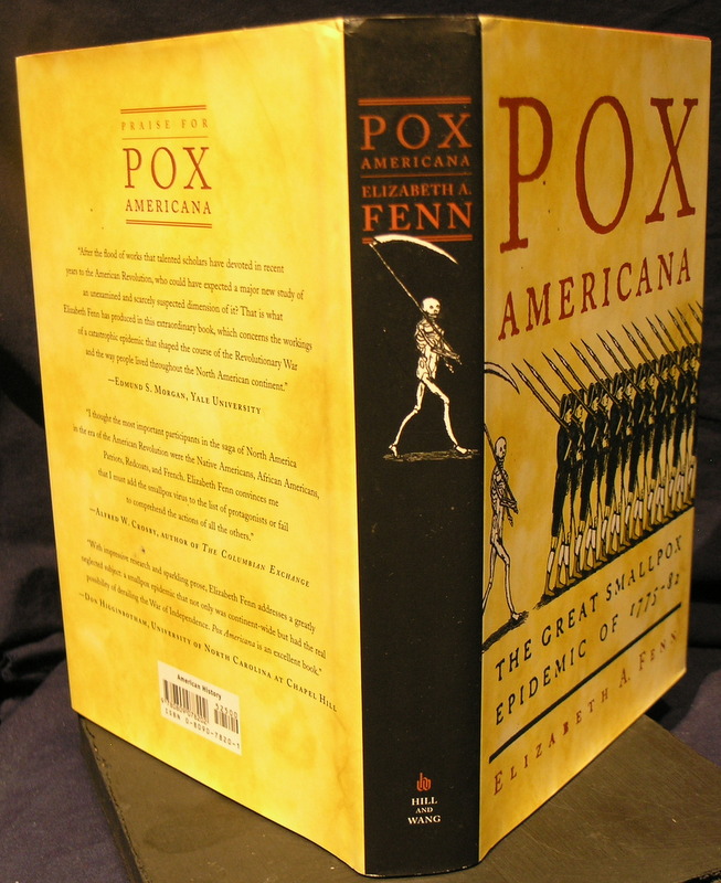 Pox Americana: The Great Smallpox Epidemic of 1775-82