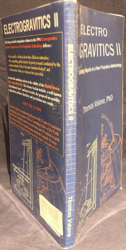 Electrogravitics II: Validating Reports on a New Propulsion Methodology ...