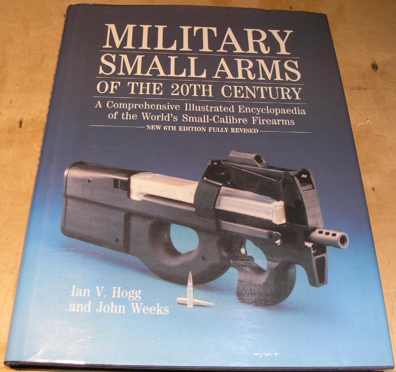 Military Small Arms of the 20th Century.