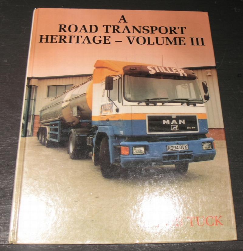 A Road Transport Heritage - Volume III